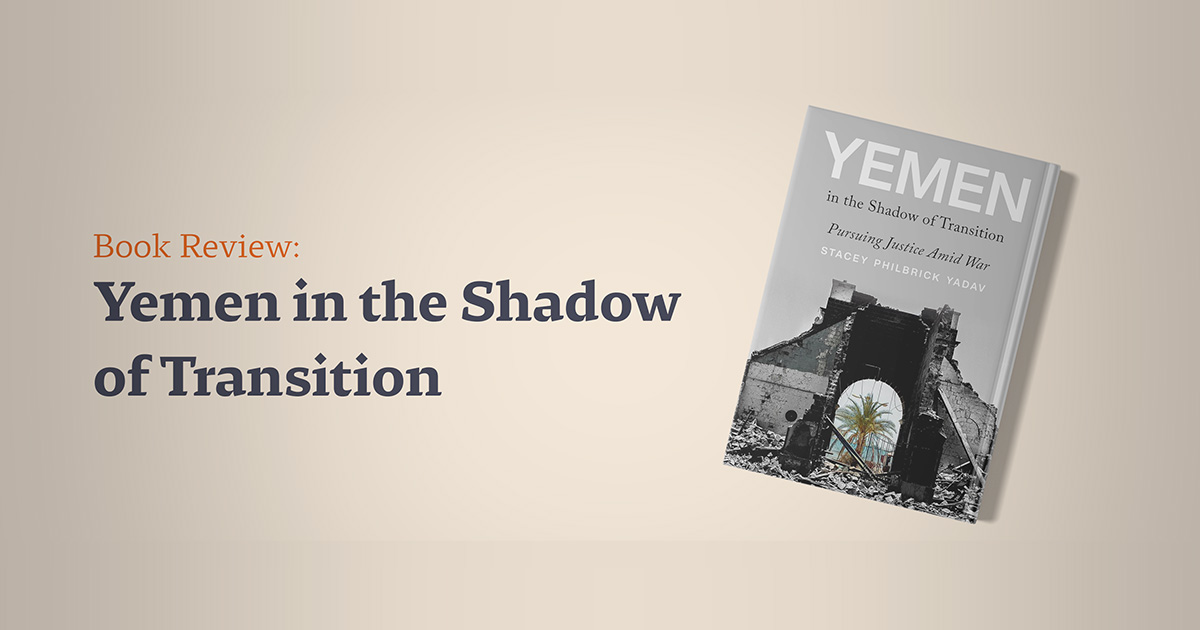 Book Review: Yemen in the Shadow of Transition - Sana'a Center For ...